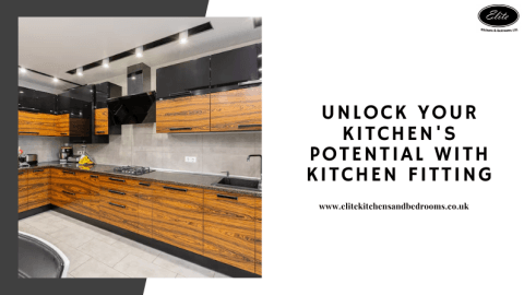 Kitchen Fitting | Transform Your Space with Elite Kitchens & Bedrooms